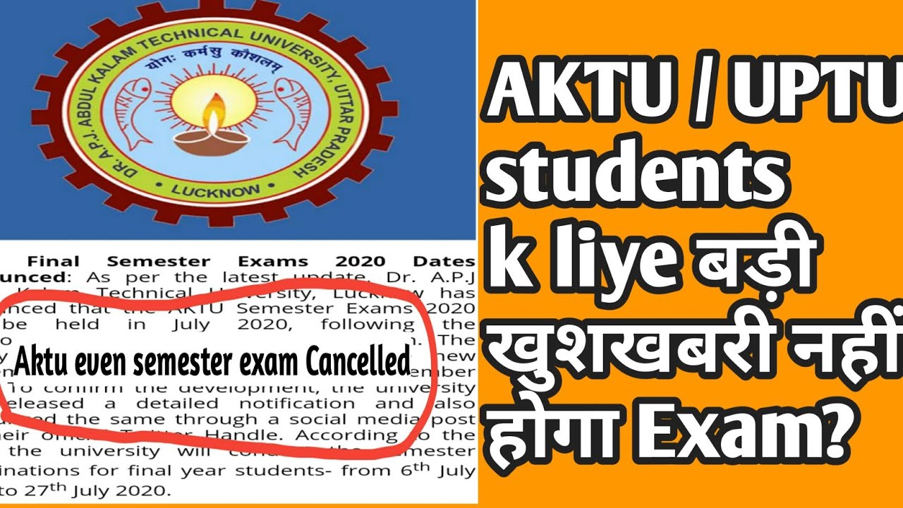 Aktu UPTU Even Semester Exam Cancelled Aktu Exam Cancel YouTube aktu-uptu-even-semester-exam-cancelled-aktu-exam-cancel-youtube