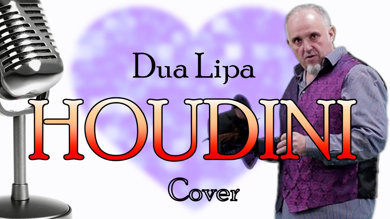 Houdini - Dua Lipa (cover) - YouTube