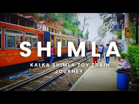 SHIMLA TOY TRAIN JOURNEY | KALKA SHIMLA EXPRESS (52453) | KALKA - TARA ...