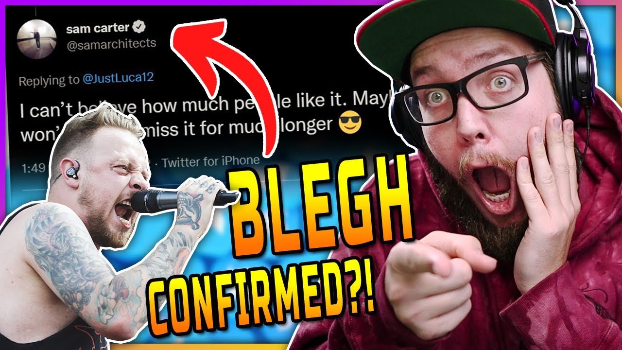 Is SAM CARTER of ARCHITECTS bringing the BLEGH back?! 😱 - YouTube