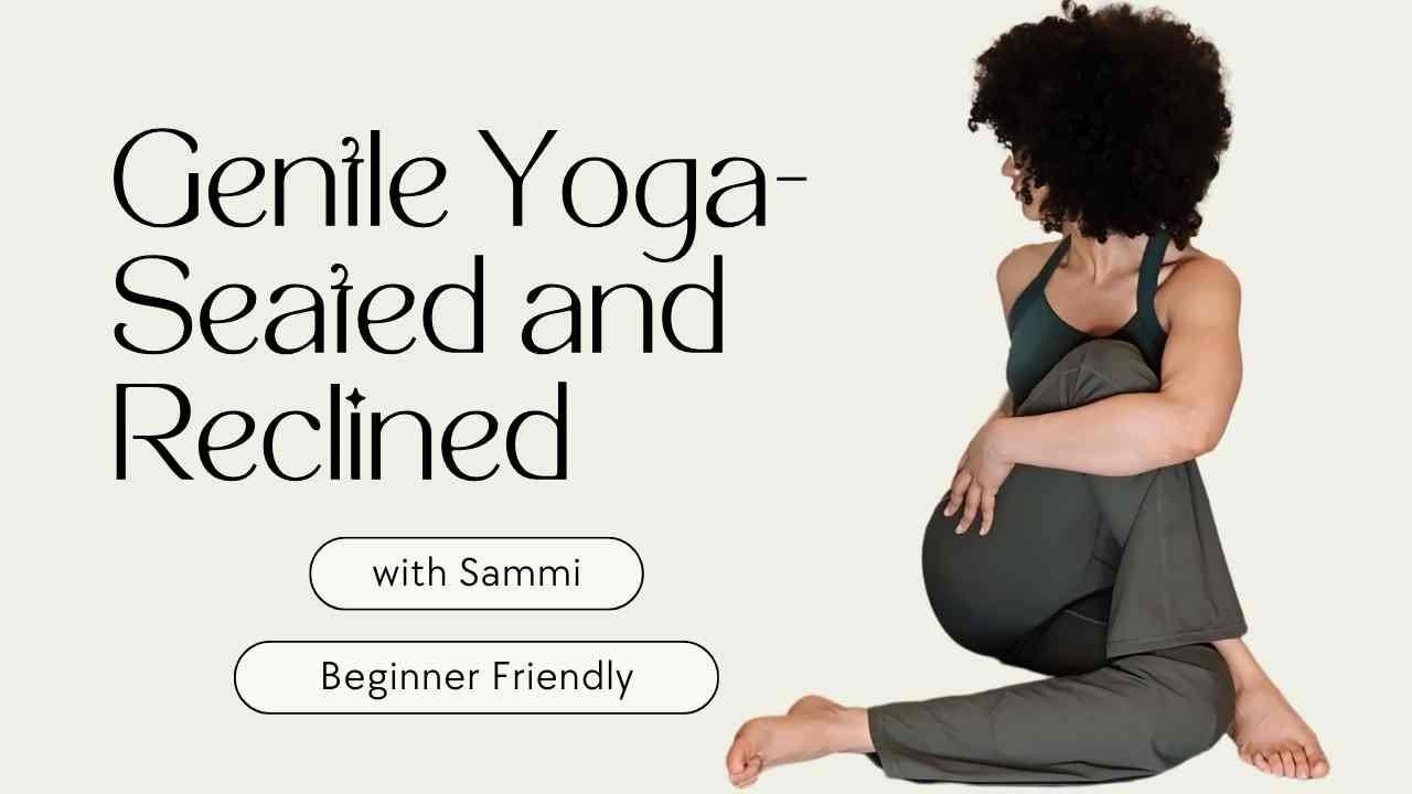 Gentle Seated and Reclined Yoga Class | Relax and Restore - YouTube