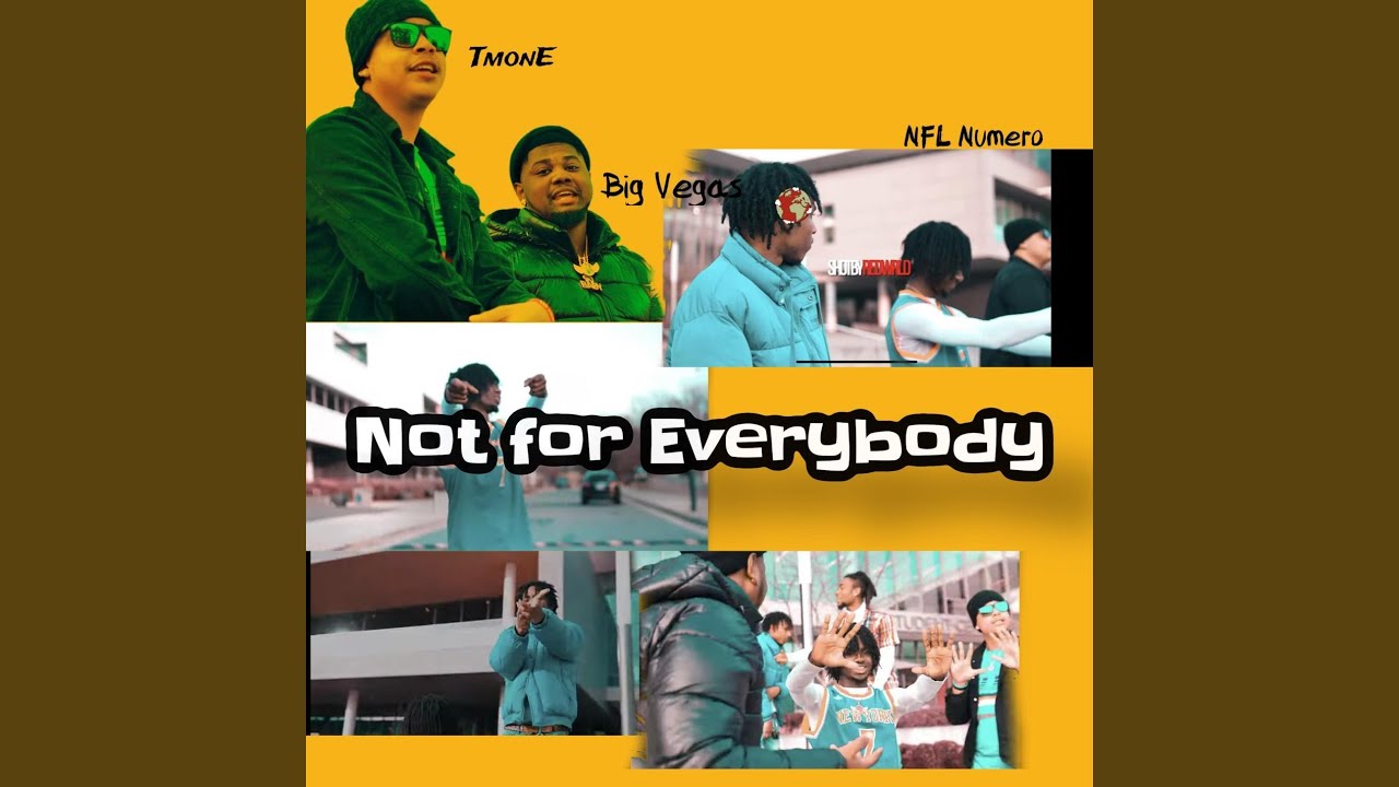 Not For Everybody - YouTube