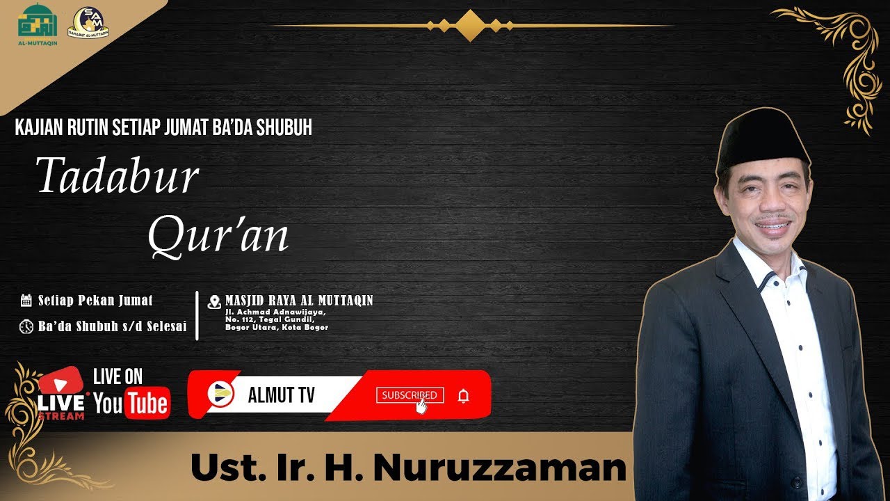 Kajian Shubuh | KH. Ir. Nuruzzaman | Tadabur Qur'an | Masjid Al ...