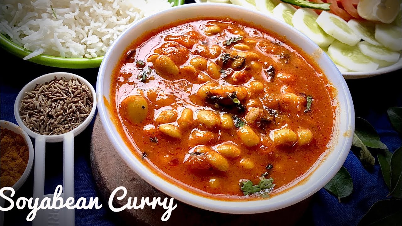 प्रोटीन से भरपूर सोया बीन की सब्ज़ी | How to Make Soya Bean Curry ...