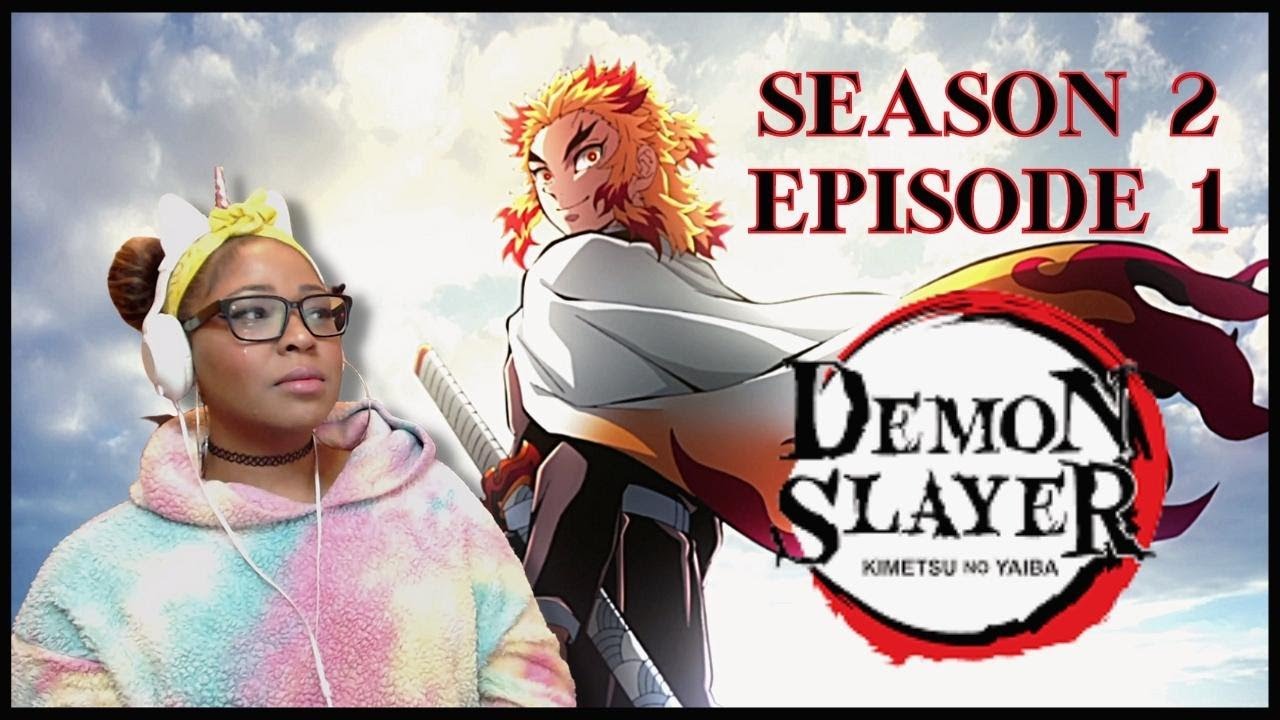 GONE BUT NOT FORGOTTEN! DEMON SLAYER S2E1 || FIRST TIME WATCHING! - YouTube