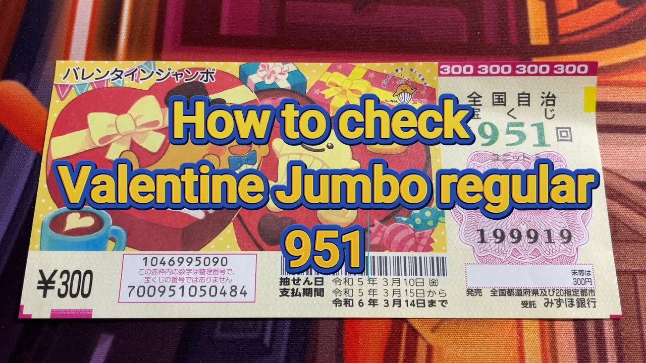 HOW TO CHECK VALENTINE JUMBO REGULAR 951 #japan #takarakuji # ...