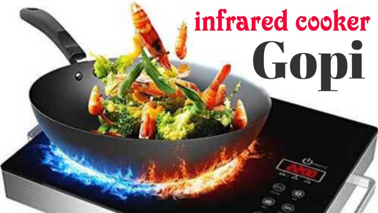 INDIA'S BEST INFRARED COOKERS || INFRARED COOKER VS INDUCTION COOKER ...