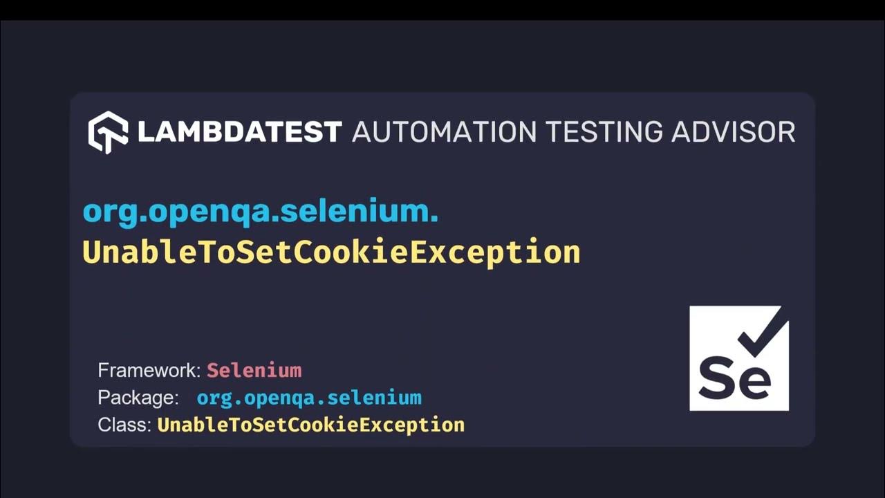 org openqa selenium UnableToSetCookieException with example - YouTube