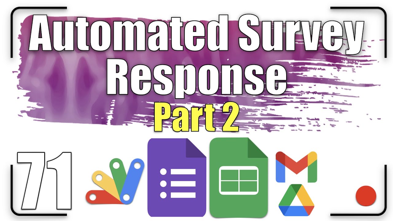 Automated Survey Response - Part Two | Apps Script 71 - YouTube