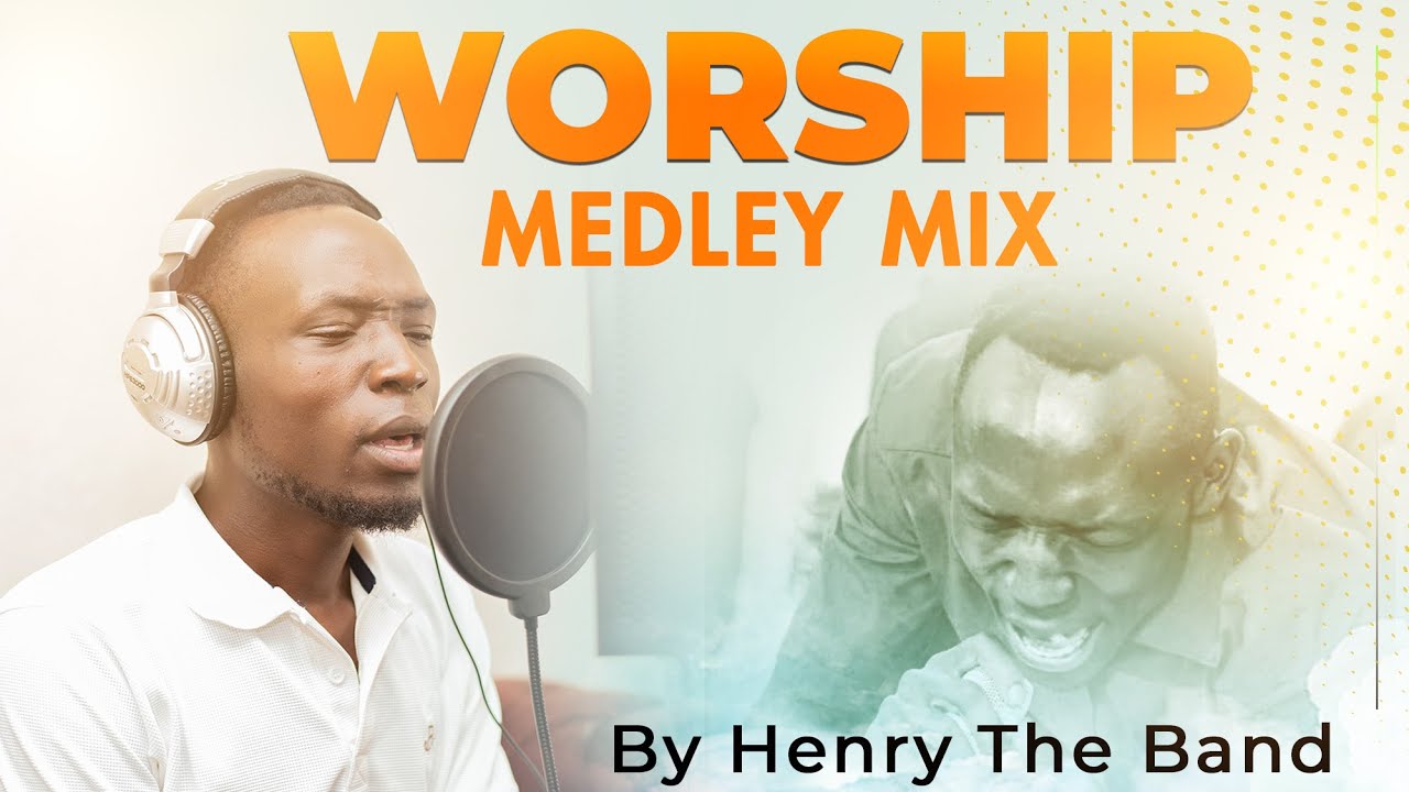 HENRY THE BAND WORSHIP SONGS NON STOP