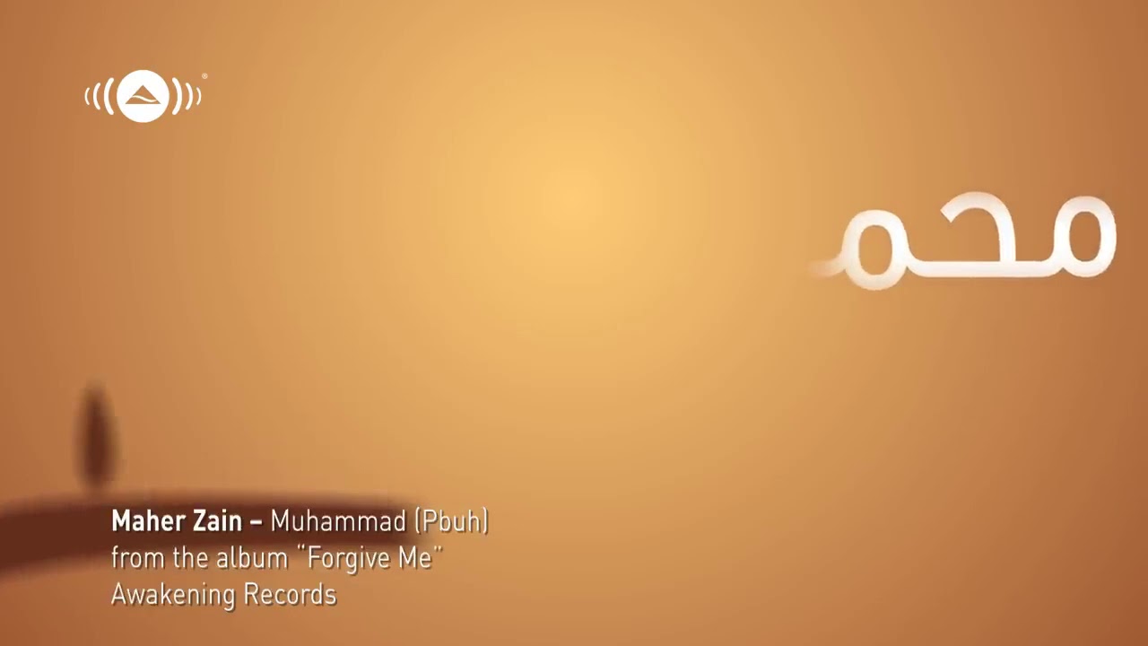 Maher Zain - Muhammad (Pbuh) from the album. - YouTube