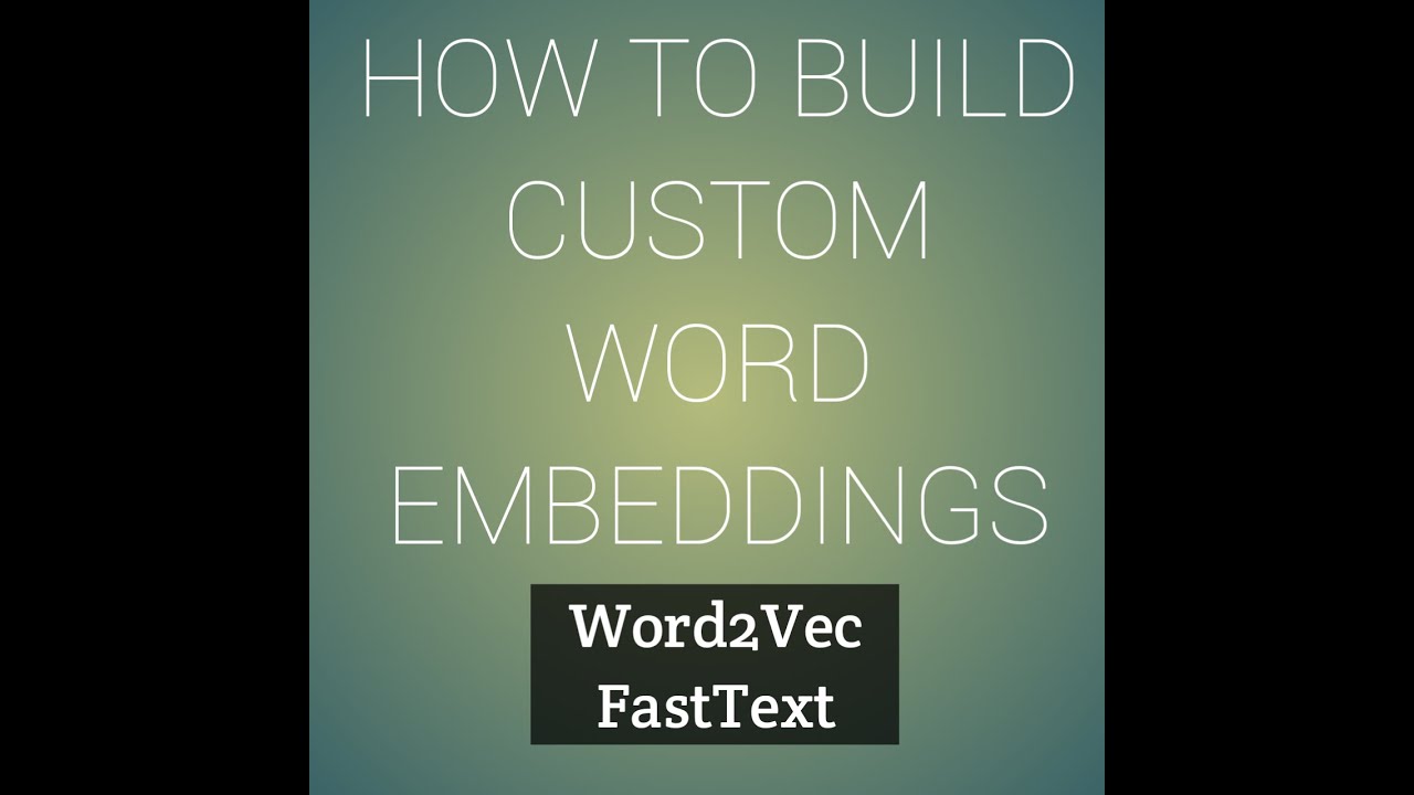 Build Custom Word Embedding Model - Binary Classification - YouTube