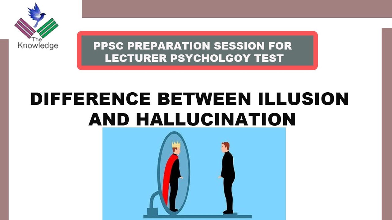 Difference between illusion and hallucination - YouTube