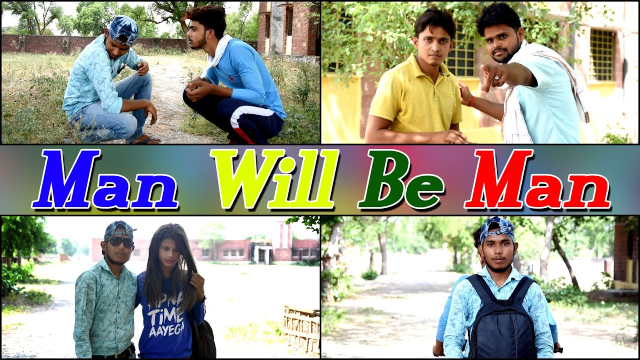 Man Will Be Man // GauRav_Kothari - Official Video - YouTube