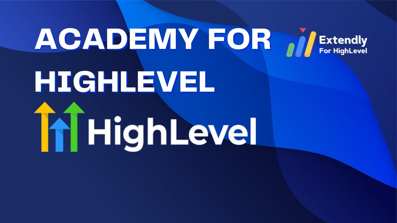The Academy For HighLevel - Master GoHighLevel - YouTube