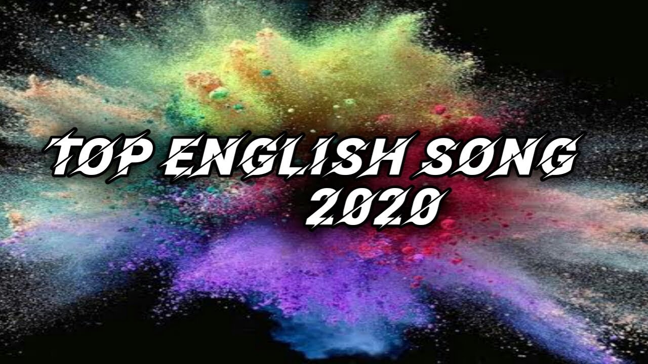 Top English Song 2020 - YouTube