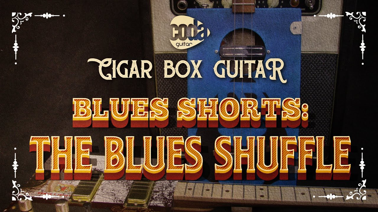 Cigar Box Guitar - Blues Shorts #4 - YouTube