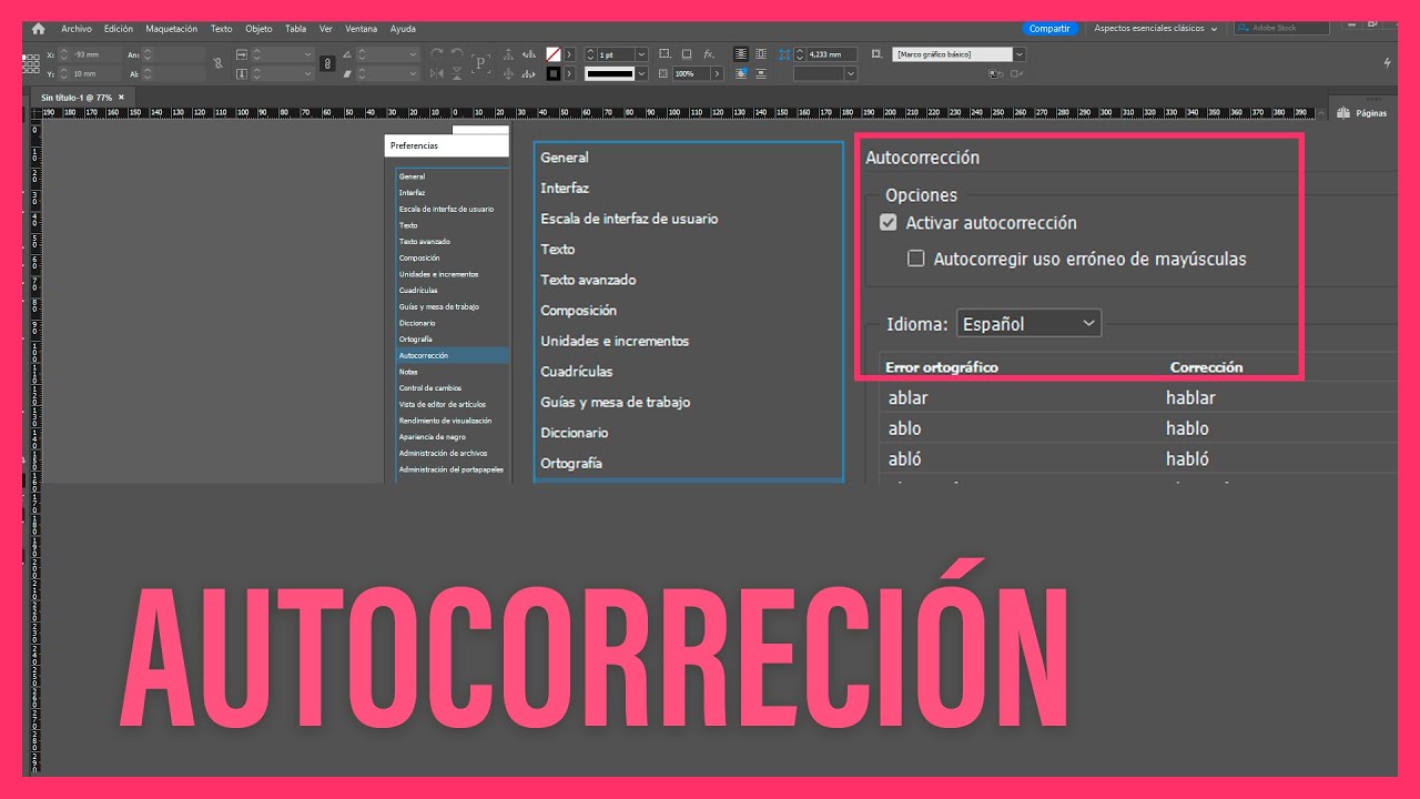 CÓMO ACTIVAR AUTOCORRECIÓN en INDESIGN🔥 - YouTube