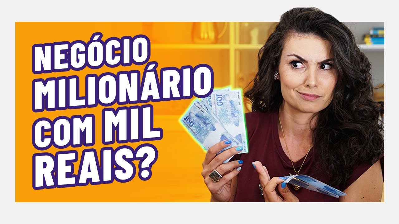 Como começar um negócio MILIONÁRIO com MIL REAIS EM 2021! Eu faria isso ...