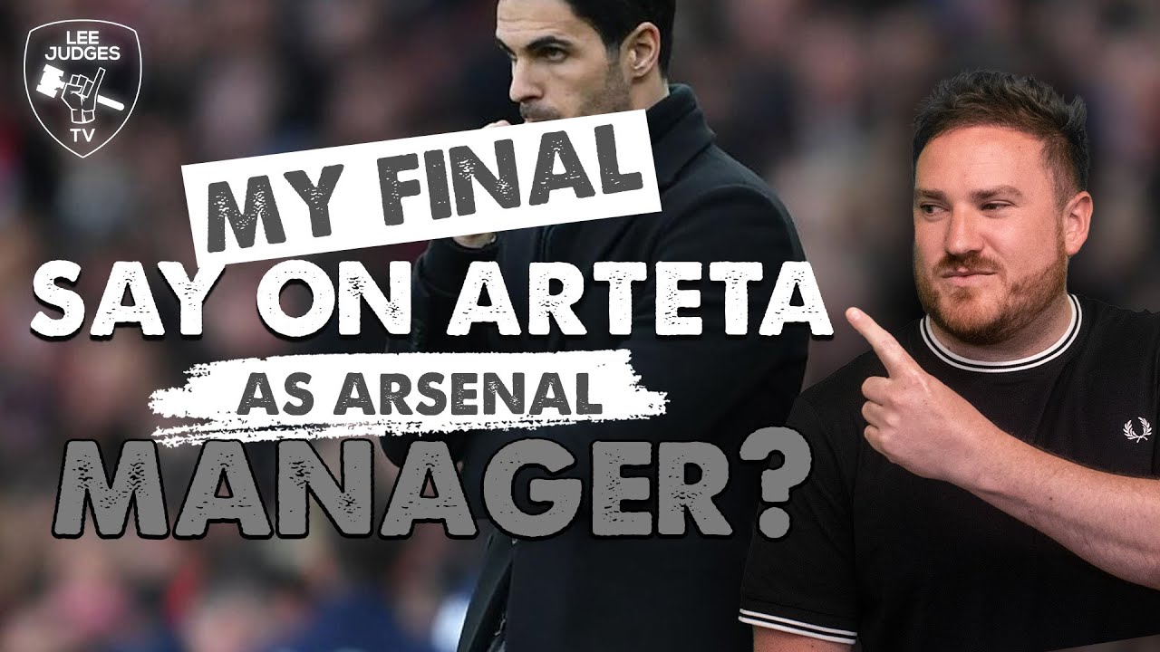 DAN POTTS - MY FINAL SAY ON MIKEL ARTETA AS ARSENAL MANAGER? - YouTube