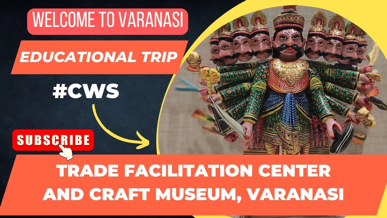 Trade Facilitation Center And Craft MUSEUM, #varanasi #cws # ...