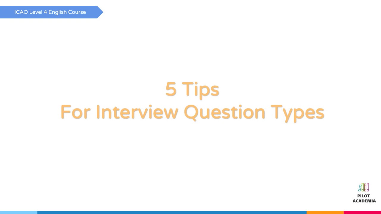 Interview Question -Tips and Tricks - ICAO Level 4 English Course - YouTube