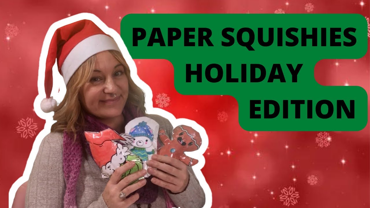 MAKE CHRISTMAS THEMED PAPER SQUISHIES WITH ME - YouTube
