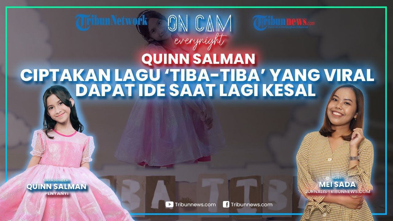 🔴 Quinn Salman Ciptakan Lagu 'Tiba-tiba' yang Sedang Viral, Dapat Ide ...