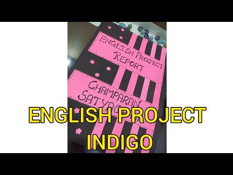Best English Project on INDIGO (Champaran Satyagraha) Class 12 #english ...