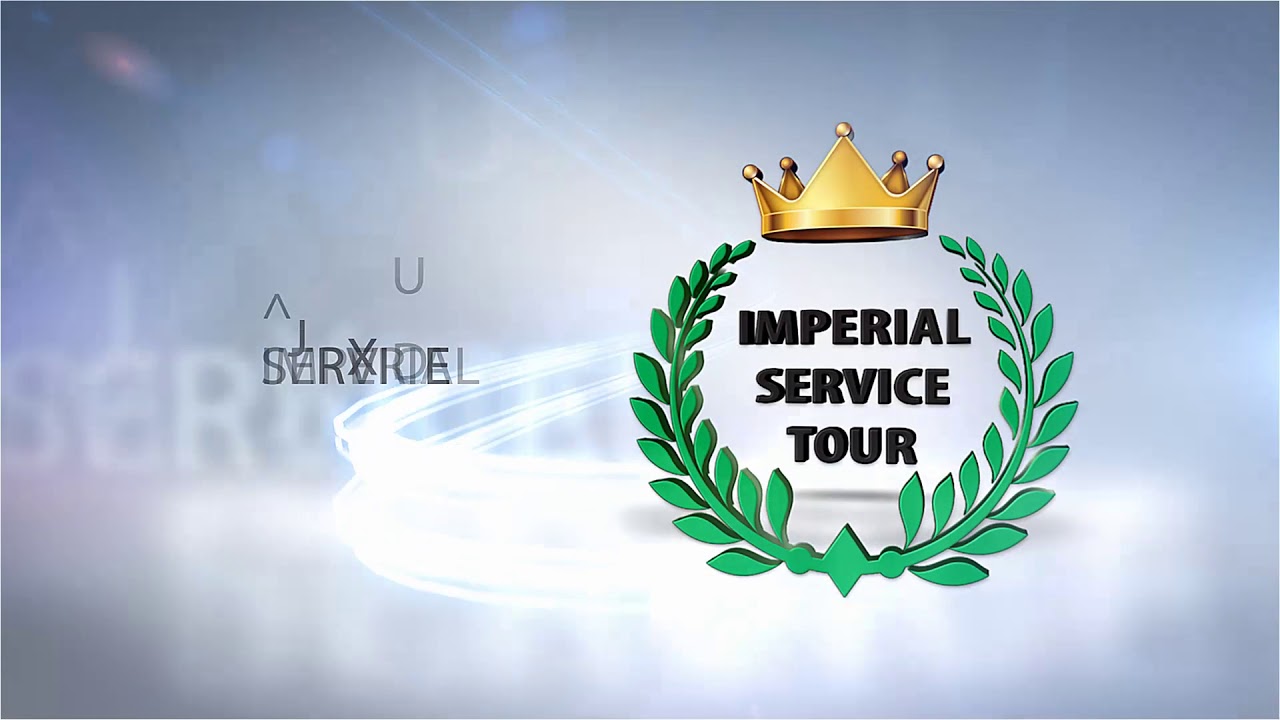 IMPERIAL SERVICE TOUR... - YouTube