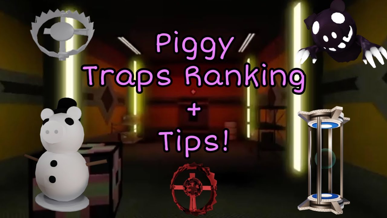 Ranking Roblox Piggy Traps + Small Tips! - YouTube