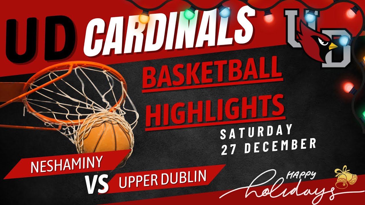 Neshaminy @ Upper Dublin Varsity Boys Basketball highlights 12/27 - YouTube