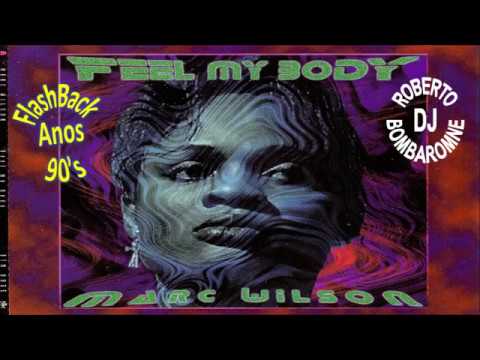 Marc Wilson - Feel My Body (Ultimate DJ-Club Mix) (CD) (P) 1996 - YouTube