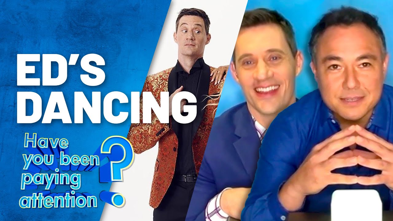 Ed's Dancing! | Have You Been Paying Attention? - YouTube