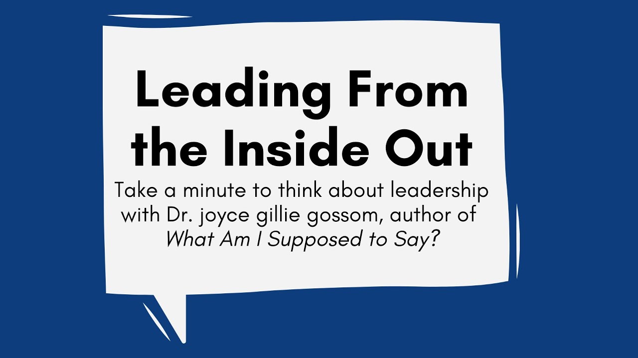 Leading From the Inside Out: "Be who you are..." - YouTube