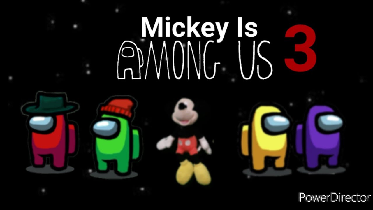 TS movie: Mickey Is Among Us 3 - YouTube
