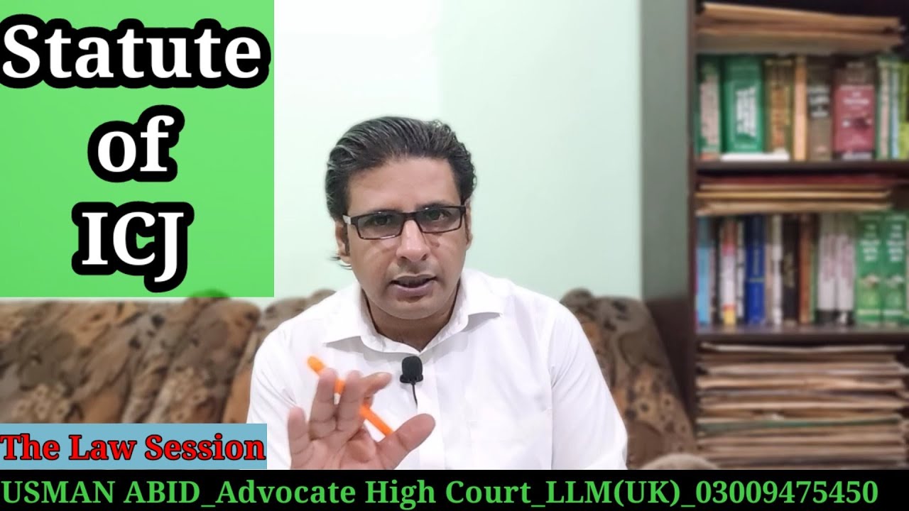 statute of ICJ | international court of justice | law gat - YouTube