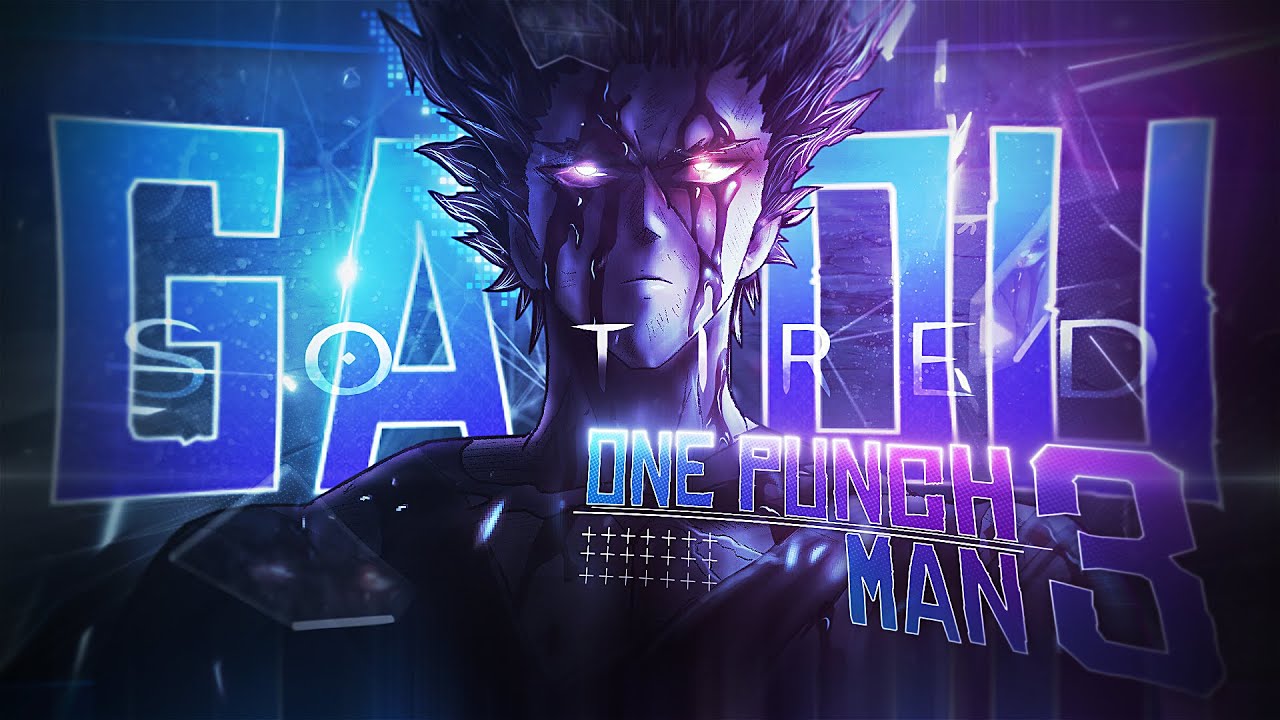 🔥One Punch Man 3🔥 "Garou" - So tired [EDIT/AMV] 4K (+PF) Quick! - YouTube
