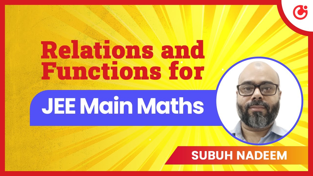 Relations and Functions | JEE Main Maths | Free Live Class - YouTube