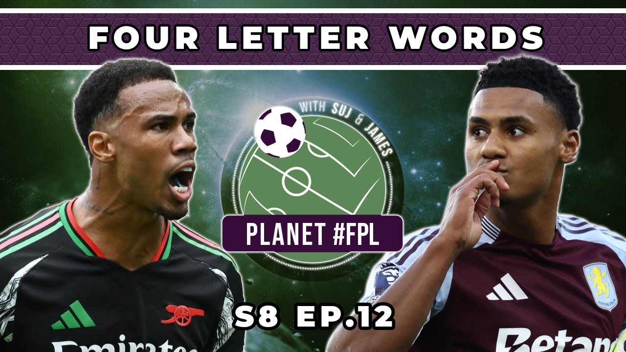 Four Letter Words | Planet FPL S. 8 Ep. 12 | GW4 Review | Fantasy ...