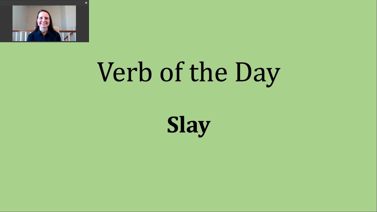 Verb of the Day - Slay - YouTube