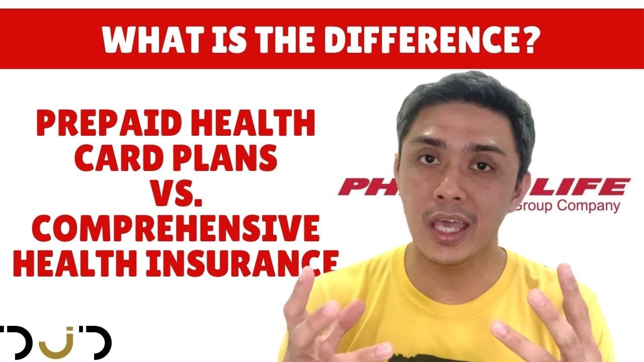 Prepaid Health Card vs Comprehensive Health Plans | Which one is Better ...
