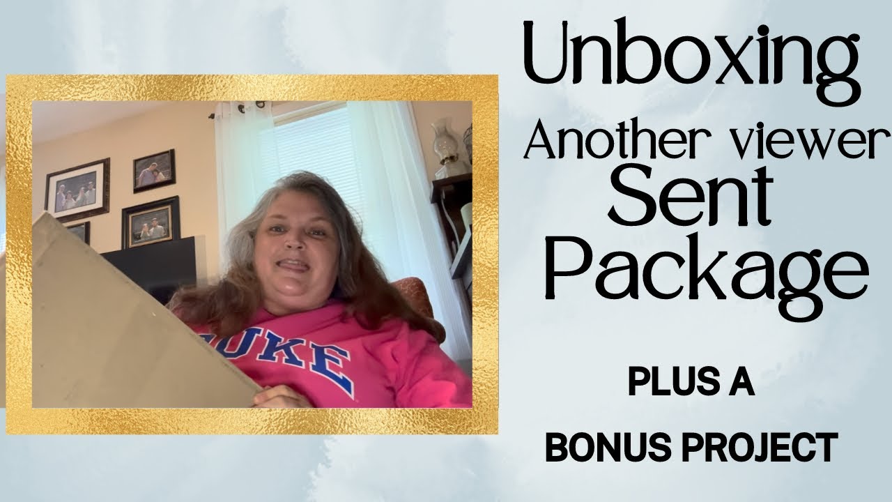 Unboxing Another Viewer Sent Package///Bonus Project - YouTube