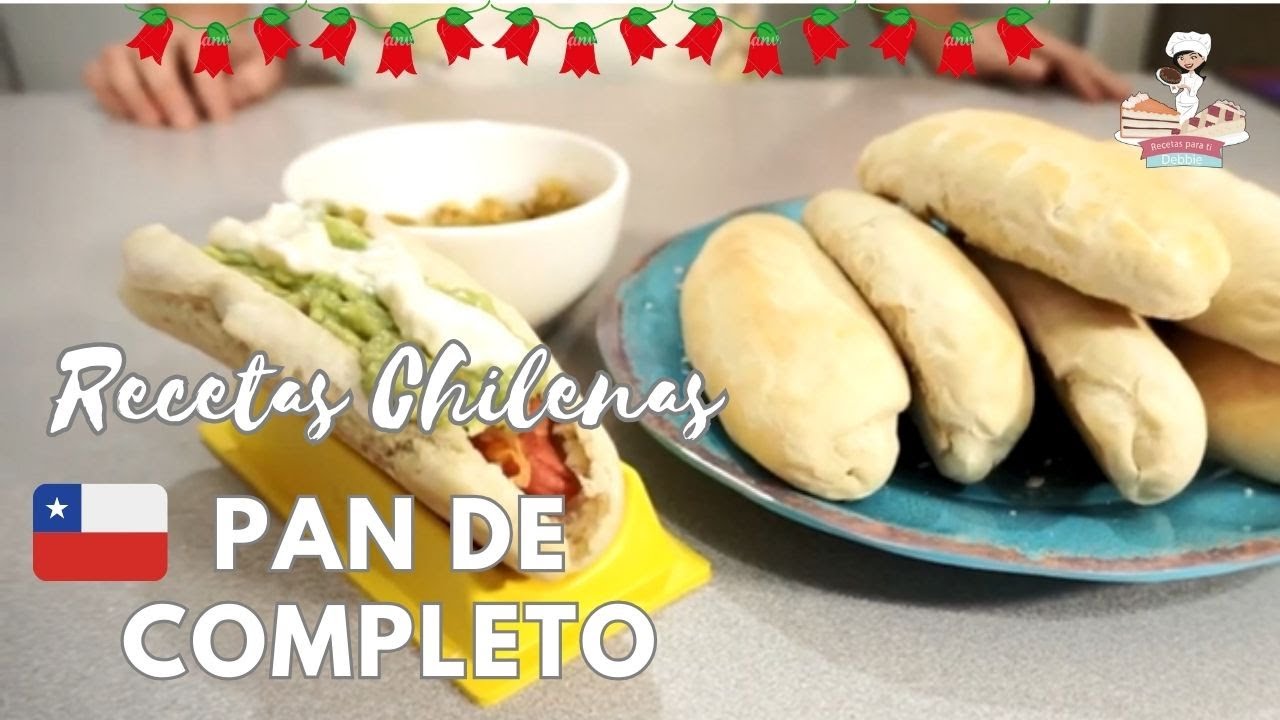 PAN DE COMPLETO Recetas chilenas - YouTube