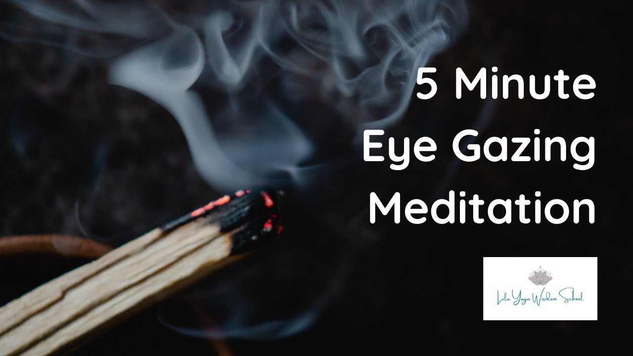 5 Minute Eye Gazing Meditation - YouTube