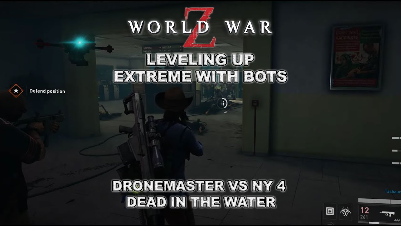 World War Z | Levelling up Solo with bots | NY1 Dead In The Water ...