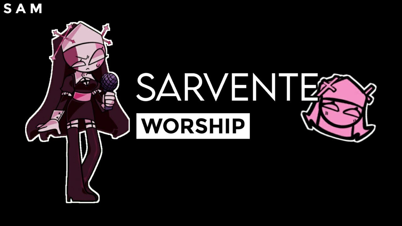 Sarvente - Worship | FNF MOD - YouTube