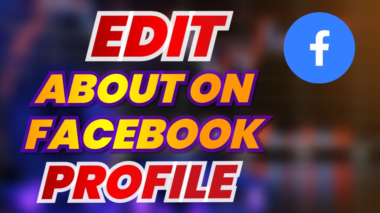 How To Edit About You On Facebook Profile - YouTube