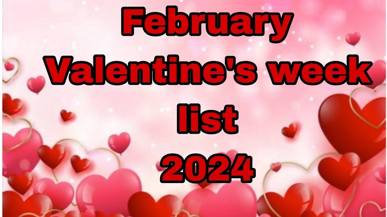 Valentine's week list 2024 || Valentine's day WhatsApp status || love ...