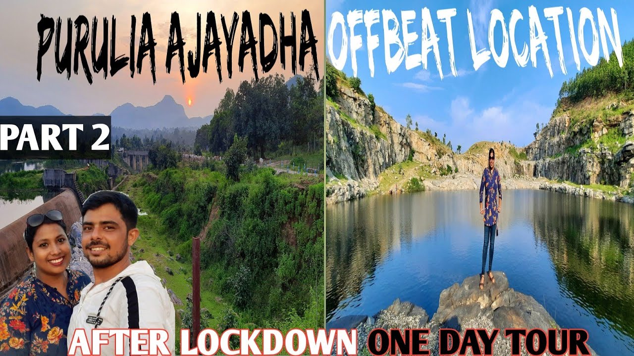 OFFBEAT TOURIST SPOT AT PURULIA AJODHYA | Purulia Tour & Tourism Places ...